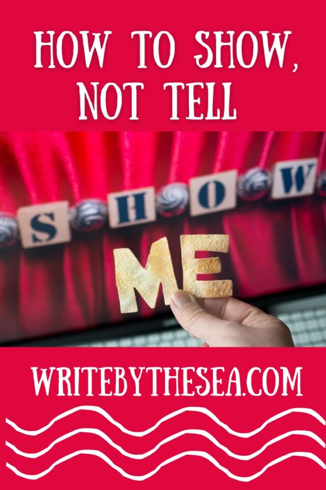 Don't Tell Me - Show Me! - Law of Attraction for Writers