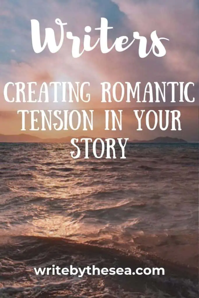 How to Write Romantic Tension