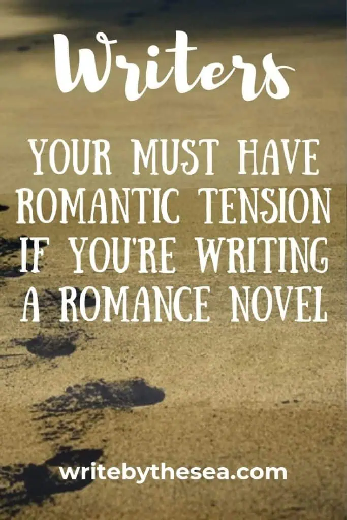 How to Write Romantic Tension
