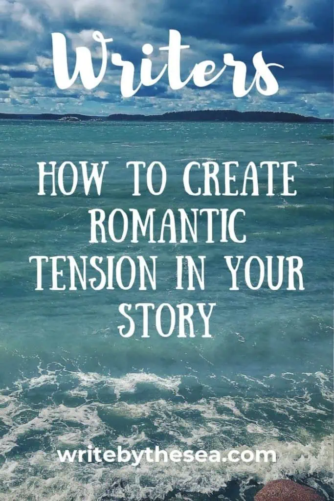 How to Write Romantic Tension