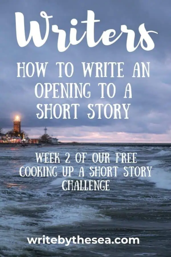How to Write a Story Opening - Week 2 of Cooking Up a Short Story ...