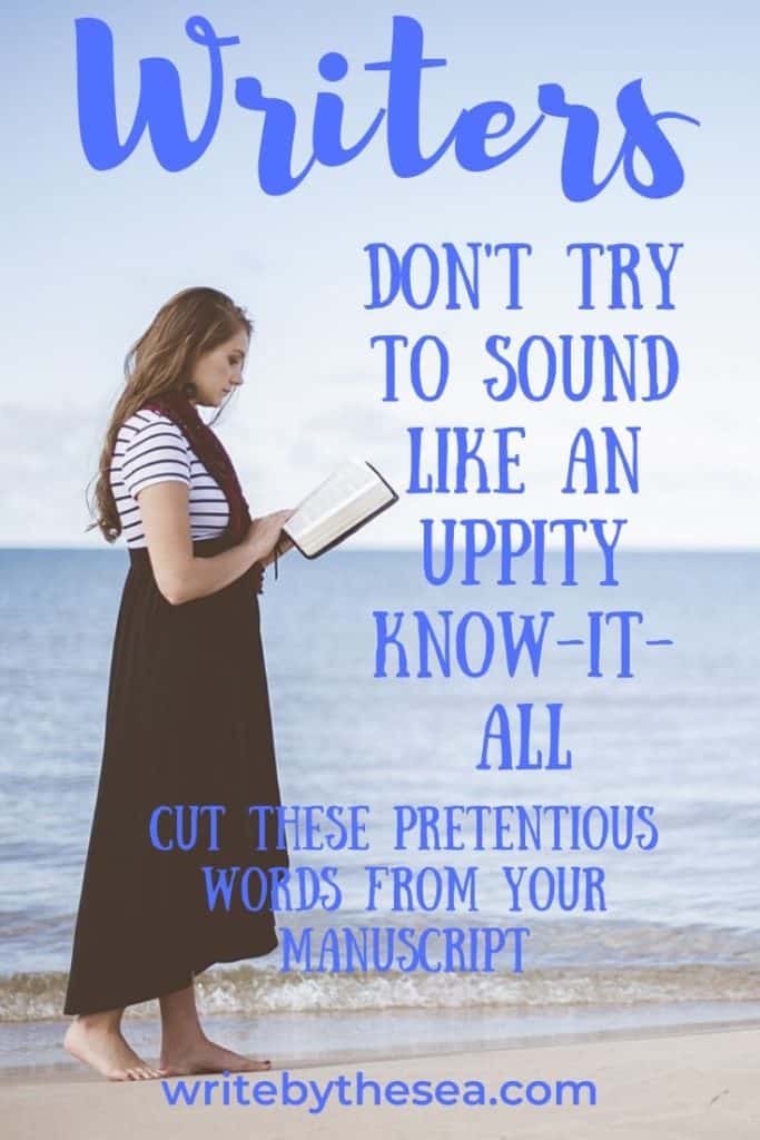 17 Pretentious Words to Cut - and What to Use Instead - Law of ...